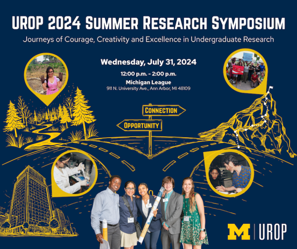 UROP 2024 Summer Research Symposium | U-M LSA Undergraduate Research ...