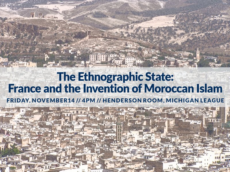 (Expired) The Ethnographic State: France and the Invention of Moroccan ...