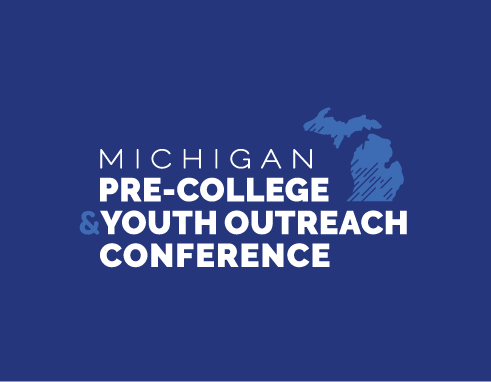 (Expired) Michigan Pre-College and Youth Outreach Conference (PCC ...