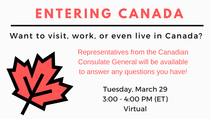 (Expired) Entering Canada to Visit, Work, or Live | Happening @ Michigan