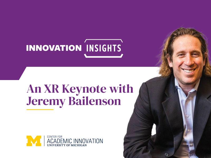 (Expired) Innovation Insights: An XR Keynote with Jeremy Bailenson ...