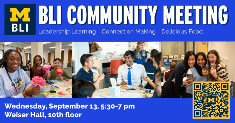 (Expired) BLI Community Meeting – MEET THE BLI | Happening @ Michigan