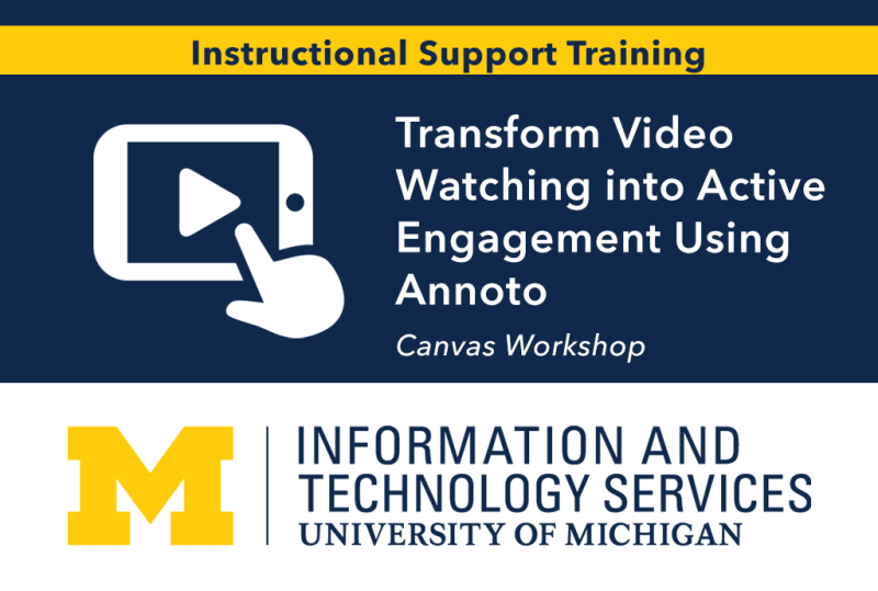 (Expired) Transform Video Watching into Active Engagement Using Annoto | Happening @ Michigan