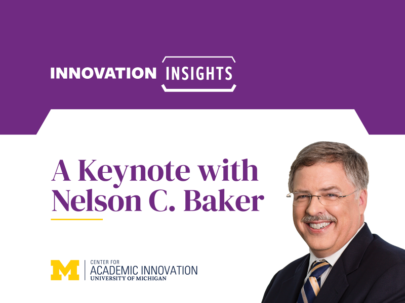 (Expired) Innovation Insights: A Keynote with Nelson C. Baker ...