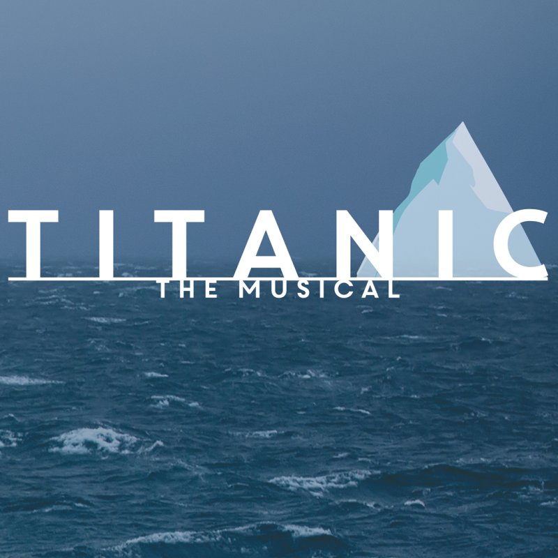 Titanic: The Musical | Happening @ Michigan