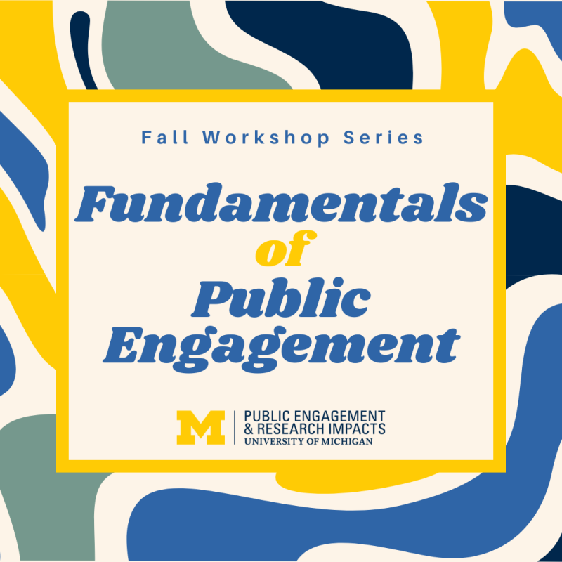 (Expired) Fundamentals of Public Engagement | Happening @ Michigan