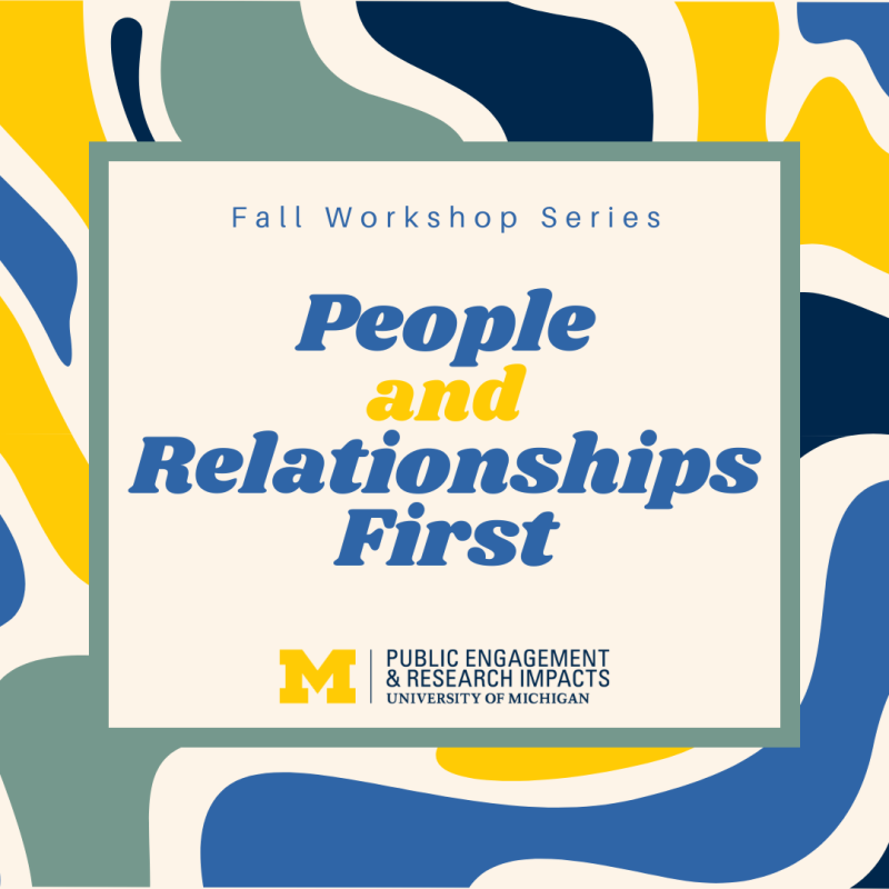 (Expired) People and Relationships First | Happening @ Michigan