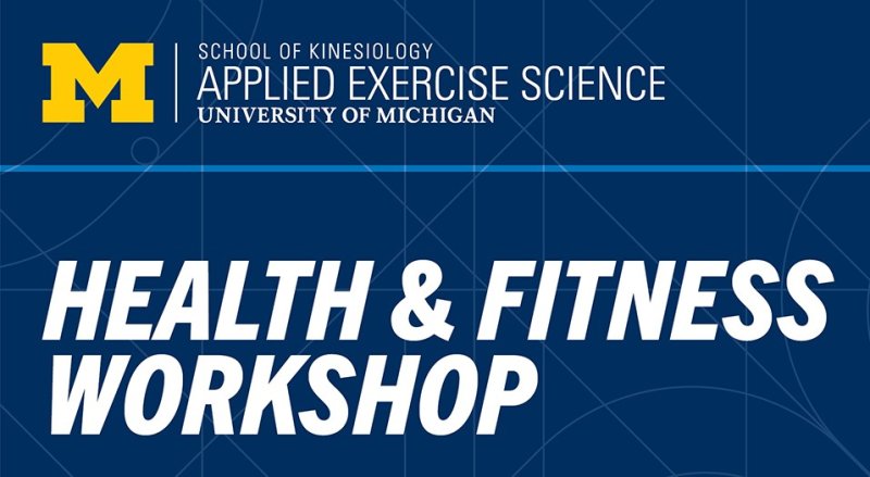 (Expired) AES Health and Fitness Workshop | Happening @ Michigan