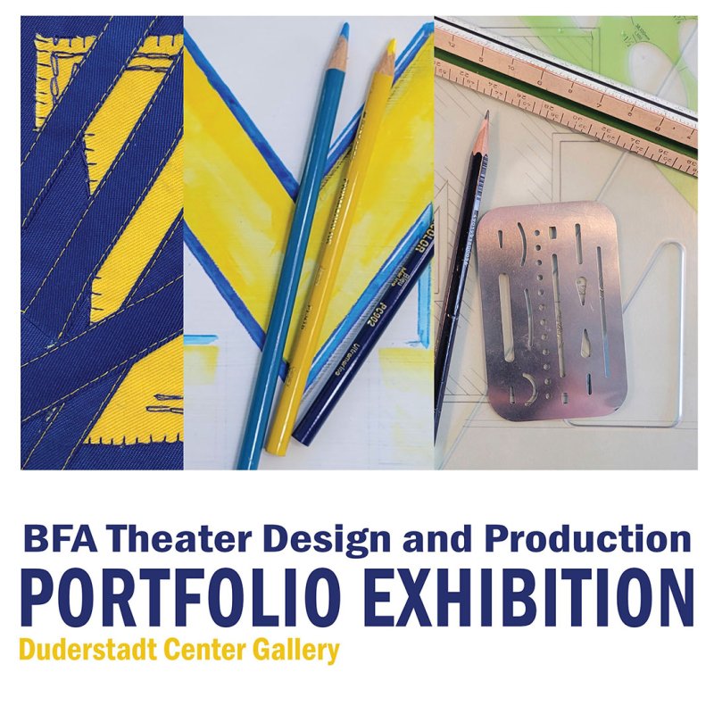 (Expired) BFA Theatre & Drama Design & Production Portfolio Exhibition ...