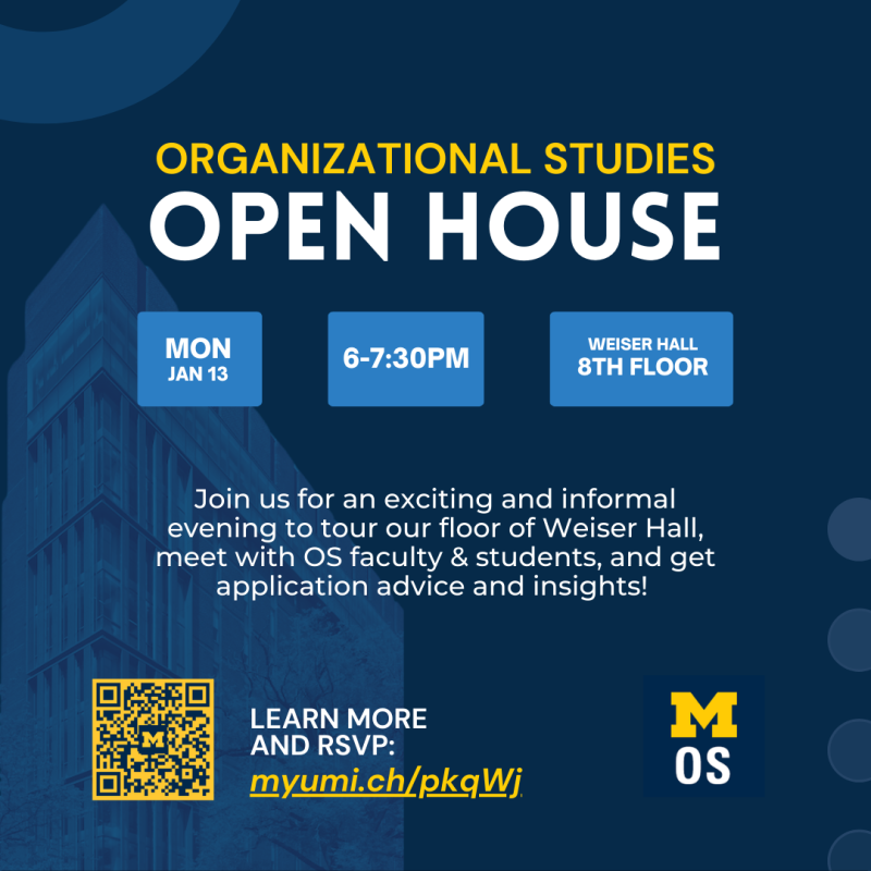 (Expired) Organizational Studies Open House | Happening @ Michigan