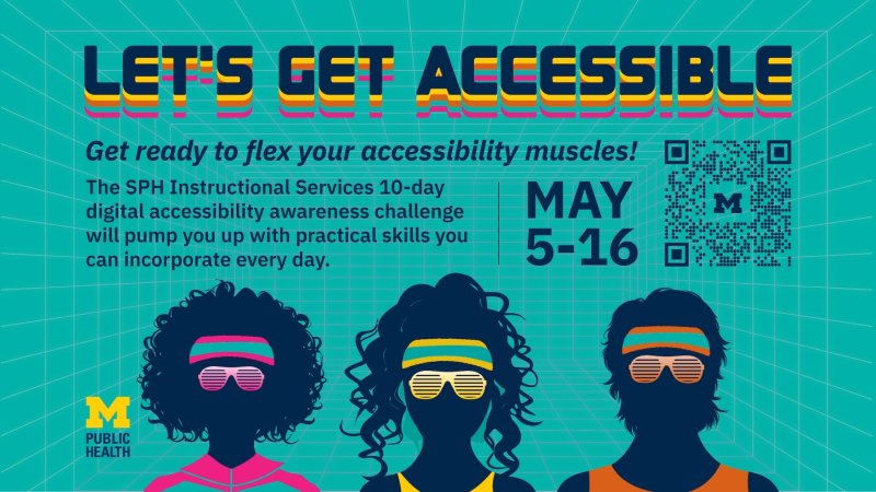 Let’s Get Accessible! The 10-Day Digital Accessibility Awareness ...