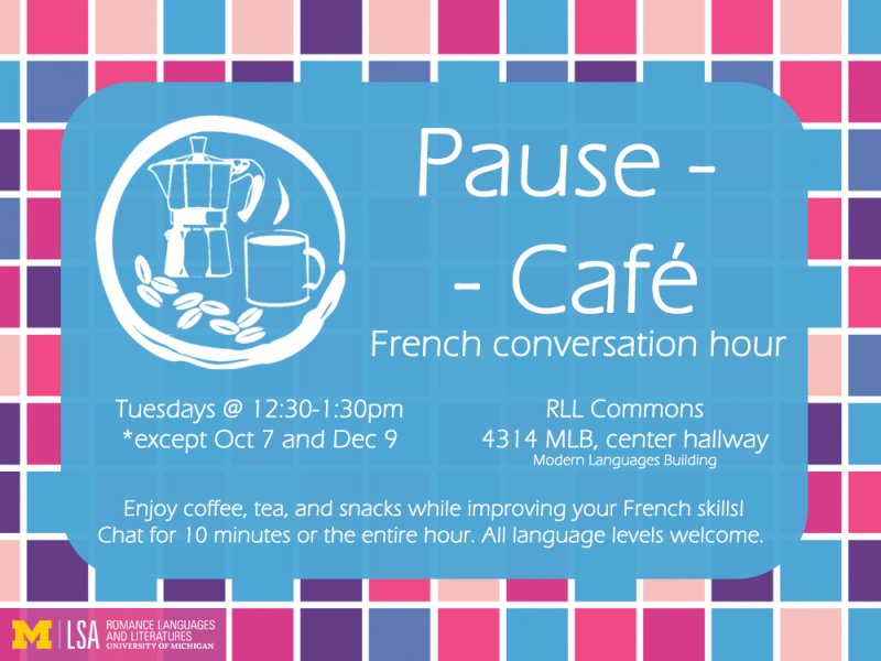 (Expired) Pause Café: French Conversation Hour | Happening @ Michigan