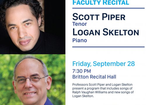 (Expired) Faculty Recital: Scott Piper, tenor and Logan Skelton, piano ...