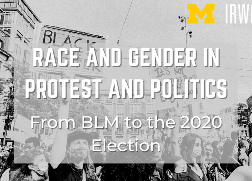 (Expired) Race and Gender in Protest and Politics: From BLM to the 2020 ...
