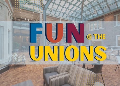 (Expired) Fun @ the Unions | Happening @ Michigan