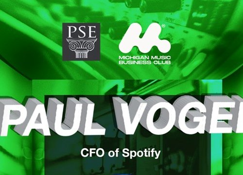 (Expired) PSE x MMBC Present: Spotify CFO Paul Vogel | Happening @ Michigan