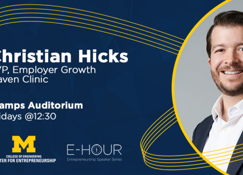 (Expired) Entrepreneurship Hour: Christian Hicks | Happening @ Michigan