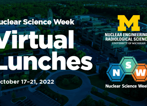 (Expired) Nuclear Science Week Virtual Lunch | Happening @ Michigan