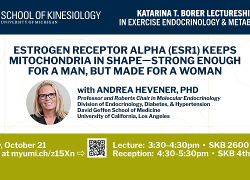 (Expired) 2022 Borer Lecture with Dr. Andrea Hevener | Happening @ Michigan
