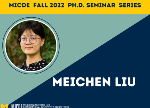 (Expired) MICDE Ph.D. Student Seminar: Meichen Liu | Happening @ Michigan
