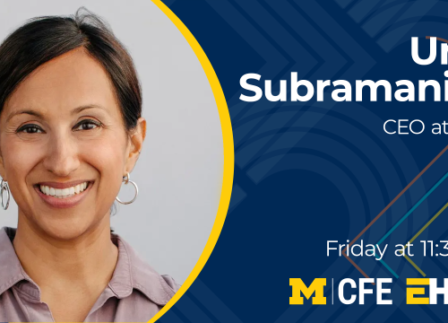 (Expired) Entrepreneurship Hour: Uma Subramanian | Happening @ Michigan