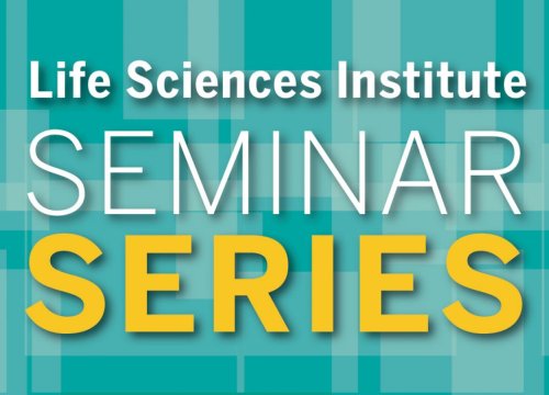 (Expired) LSI Seminar Series: Gary Brouhard, Ph.D., McGill University ...