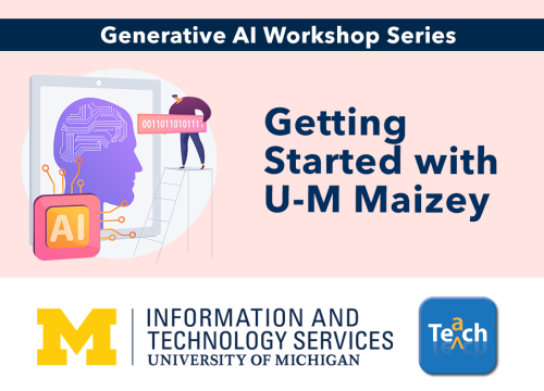 (Expired) Getting Started with U-M Maizey | Happening @ Michigan