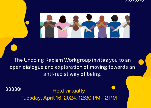(Expired) Undoing Racism Workgroup | Happening @ Michigan