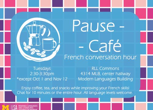 (Expired) French Conversation Hour: *Pause - Café* | Happening @ Michigan