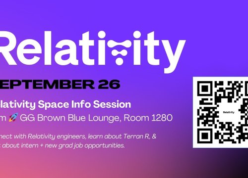 (Expired) Recruiting Session with Relativity Space | Happening @ Michigan