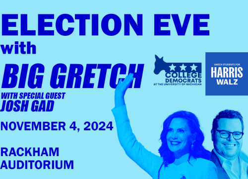 (Expired) Election Eve with the College Democrats | Happening @ Michigan