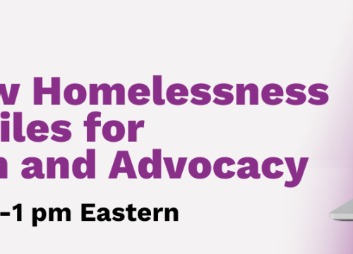 (Expired) Using New Homelessness Data Profiles for Education and ...