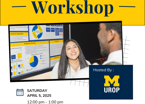 (Expired) 2025 UROP Poster Workshop | Happening @ Michigan