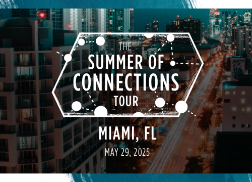 (Expired) Summer of Connections Tour 2025: Miami | Happening @ Michigan