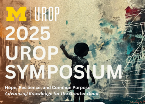 UROP 2025 Summer Research Symposium | Happening @ Michigan