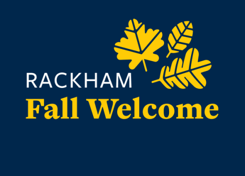 (Expired) Rackham Graduate School Fall Welcome | Happening @ Michigan