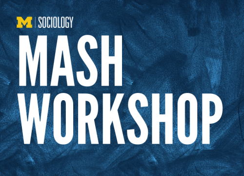 (Expired) Medicine, Aging, Science & Health (MASH) Workshop | Happening ...